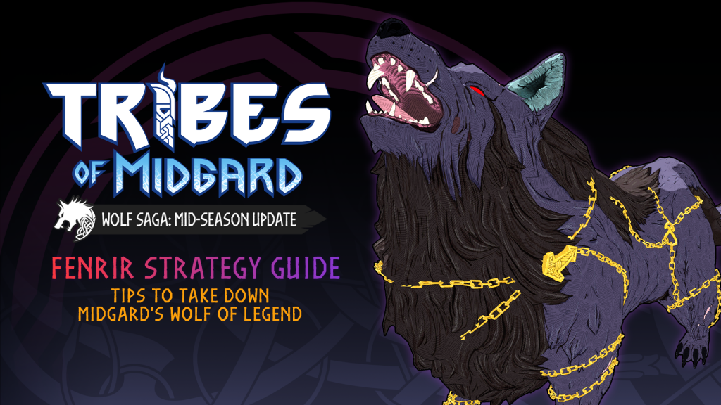 Fenrir Strategy Guide - Tribes of Midgard
